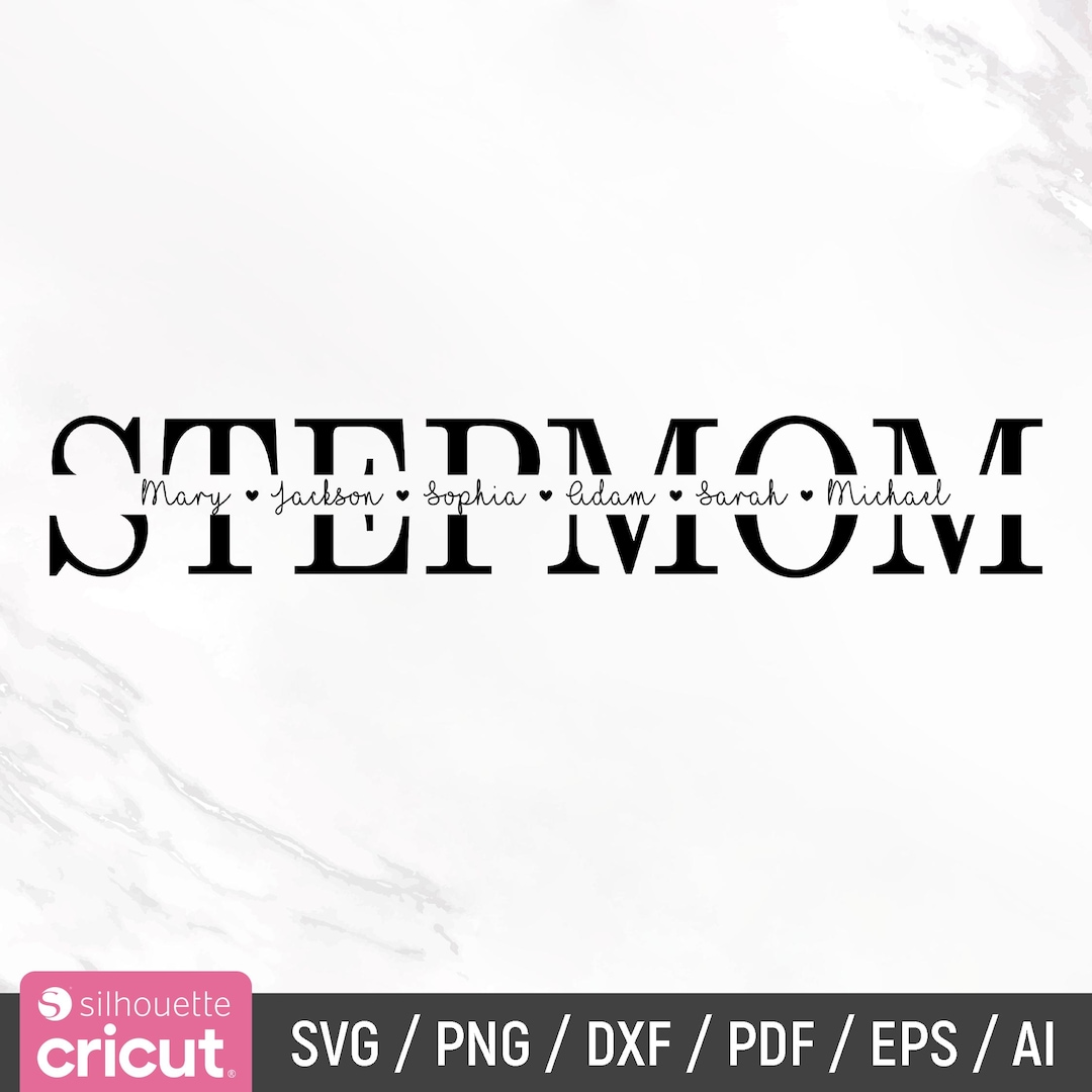 Stepmom Svg, Stepmother Svg, Mother's Day Svg, Stepmom Split Name Frame ...