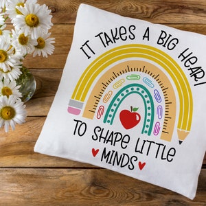It Takes A Big Heart to Shape Little Minds Svg, Teacher Rainbow SVG ...