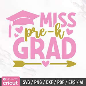 Miss Pre-k Grad Svg, Pre-k Graduation Svg, Girls Preschool Grad Svg ...