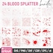 Blood Splatter Svg, Blood Splash, Crime Svg, Paint Splatter Svg, Paint ...
