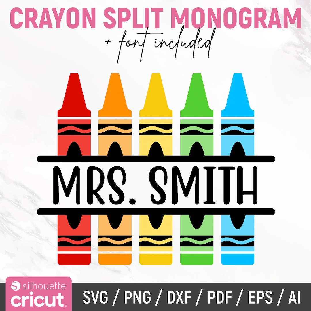 Crayon Monogram Svg, Crayon Split Monogram Svg, Teacher Monogram Svg ...