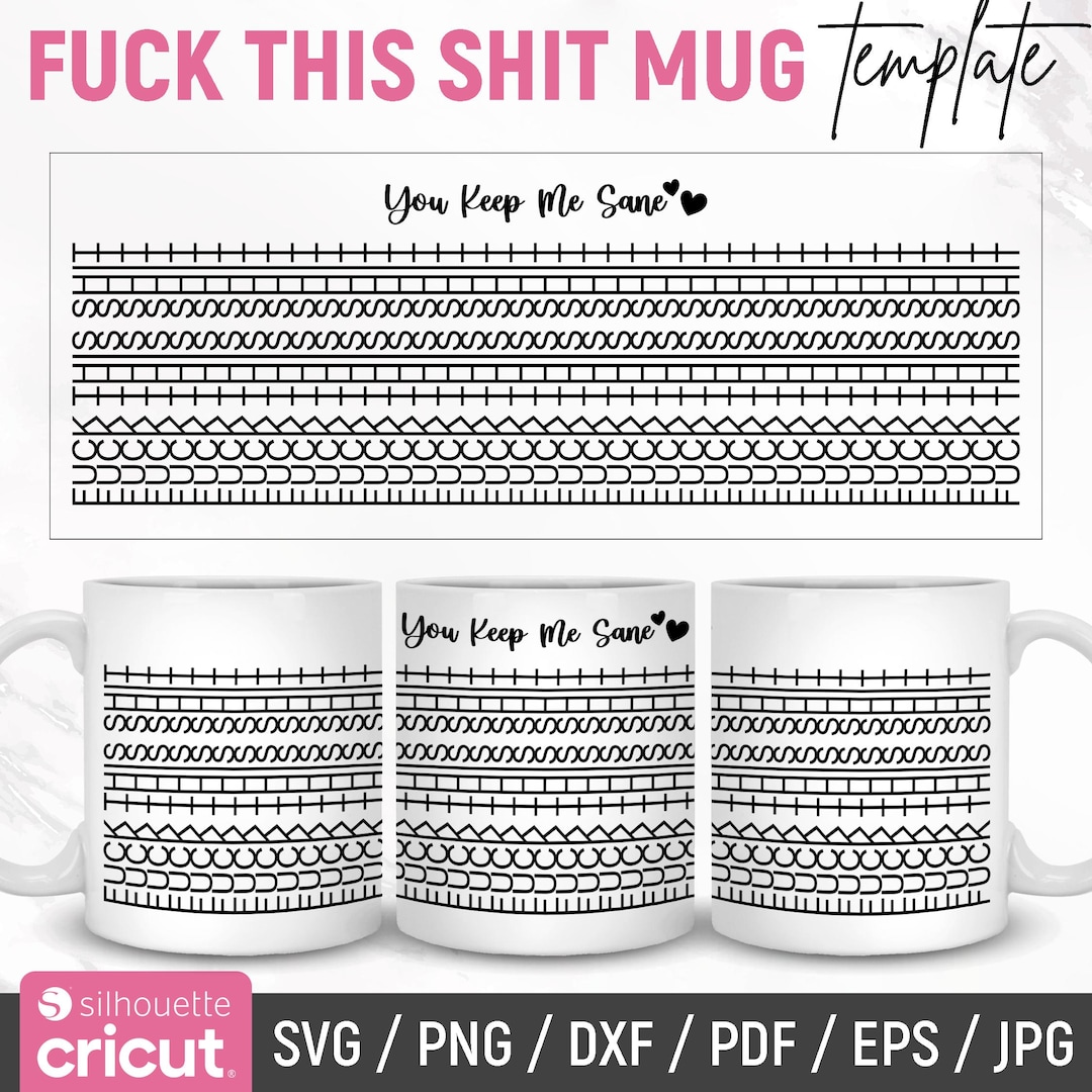 Fuck This Shit Funny Mug 11oz Wrap Svg Png, Hidden Funny Message Mug ...