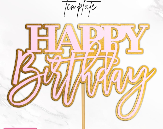 Layered Birthday Cake Topper SVG, Happy Birthday Cake Topper SVG ...