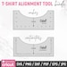 T-shirt Alignment Tool Svg, T-shirt Ruler Svg, T-shirt Placement Guide ...