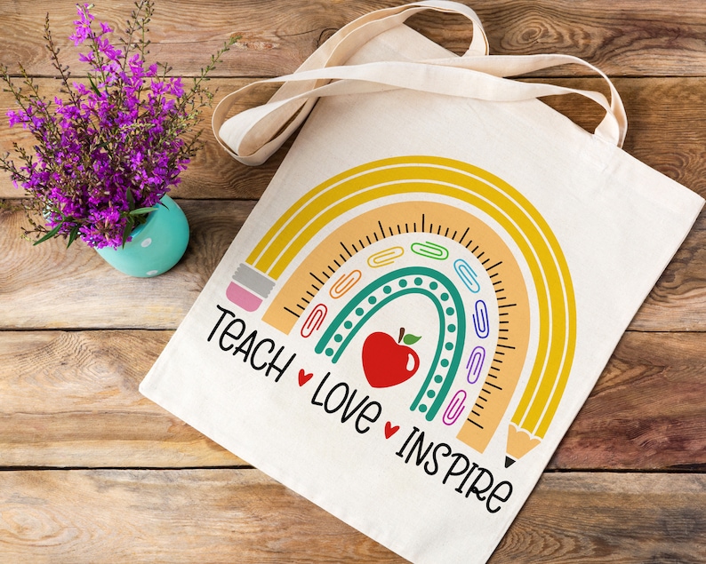 Teach Love Inspire SVG, Teacher Rainbow SVG, Teacher Svg, Back to ...