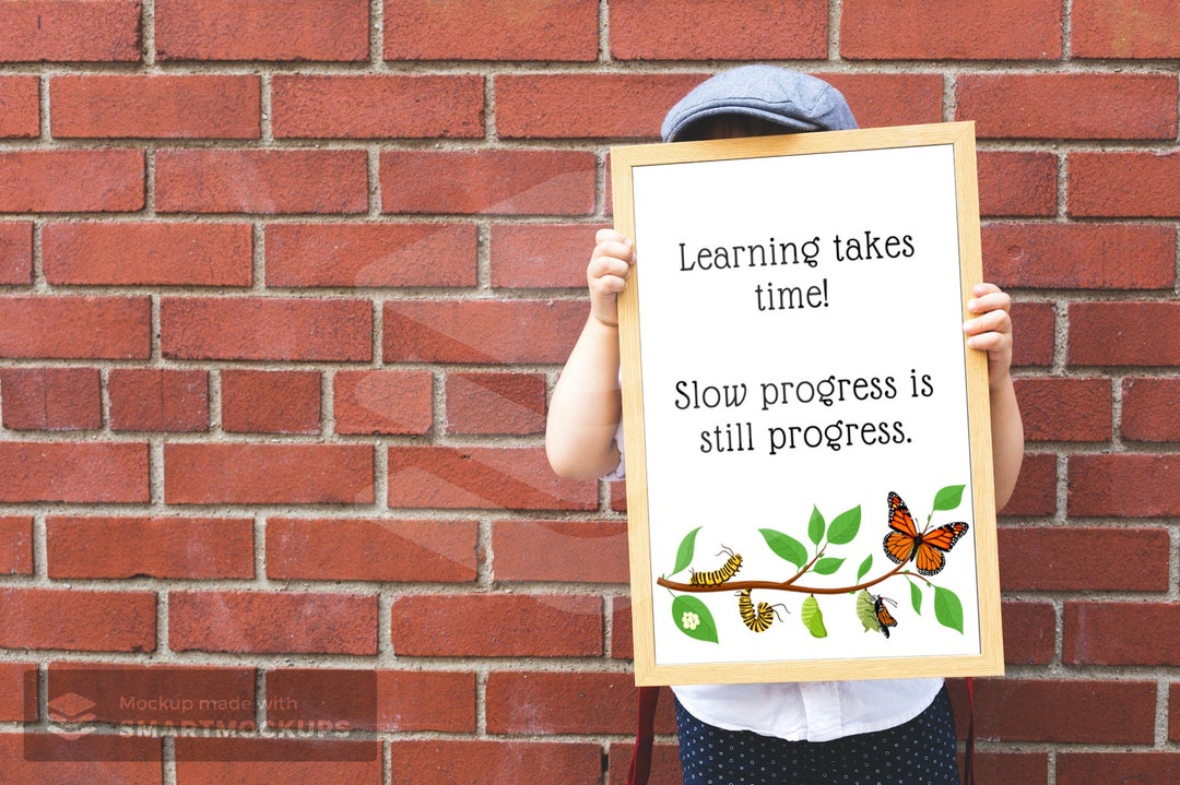 Classroom Poster: Learning Takes Time, Slow Progress is Still Progress ...
