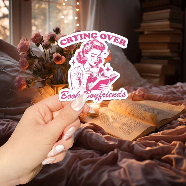 Crying Over Book Boyfriends Sticker | Kindle Stickers, Bookish Stickers ...