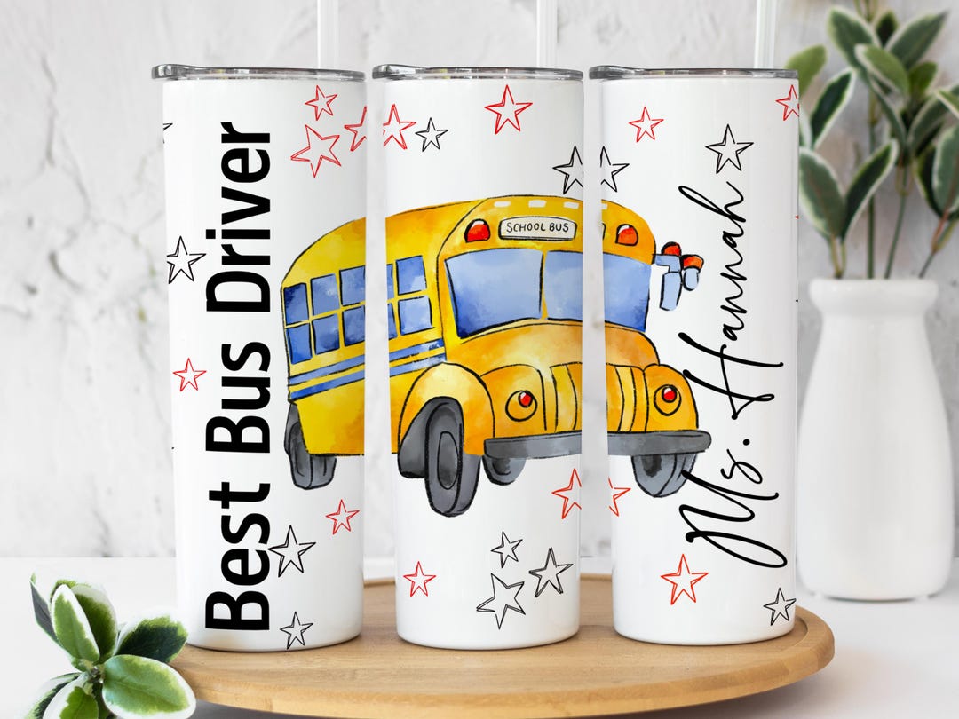 Personalized School Bus Driver Tumbler Custom Bus Driver Cup Bus Driver ...