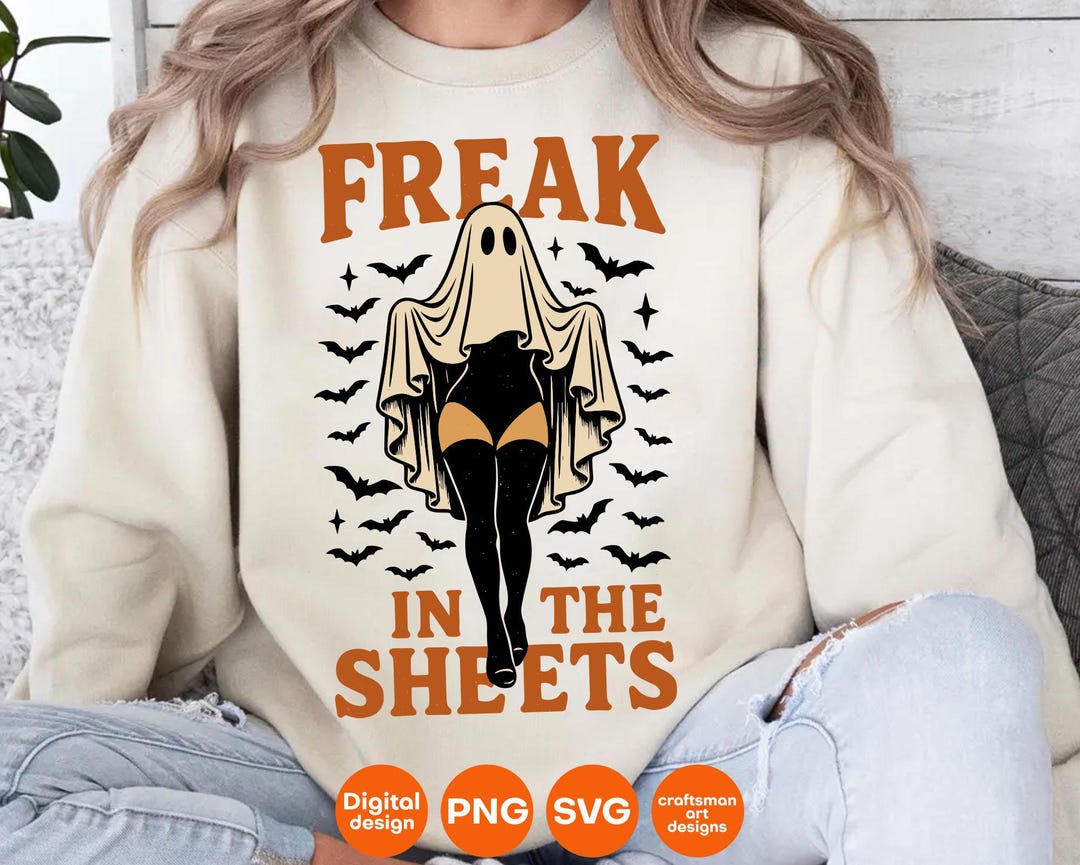 Funny Halloween Ghost PNG: "freak in the Sheets" Adult Humor Design ...