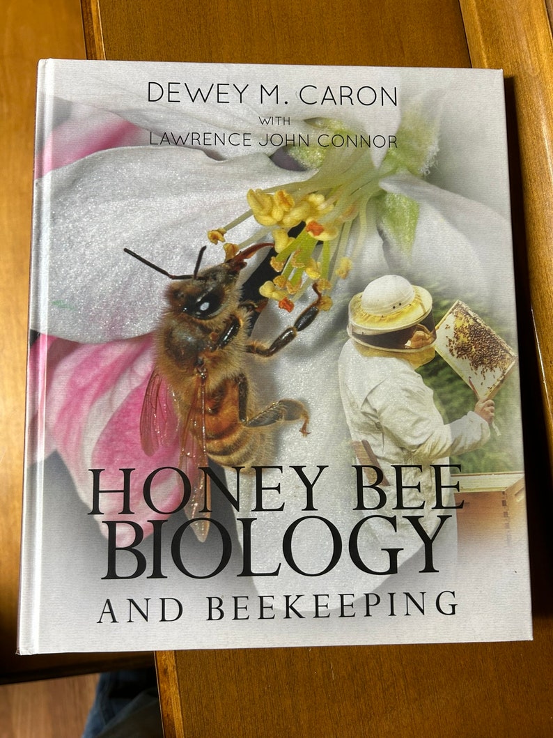 Honey Bee Biology and Beekeeping by Dewey M.caron, Lawrence John Connor ...