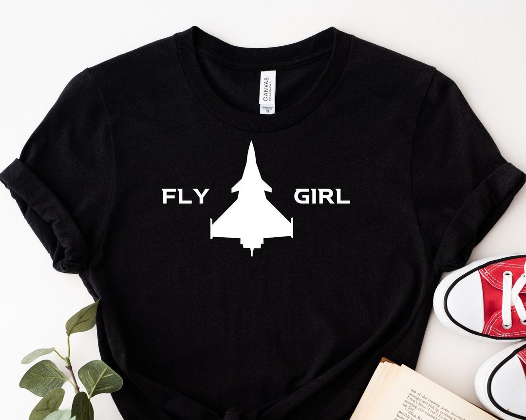 Fly Girl Shirt, Fighter Jet Shirt, Aviation Tee, Female Pilot Shirt ...