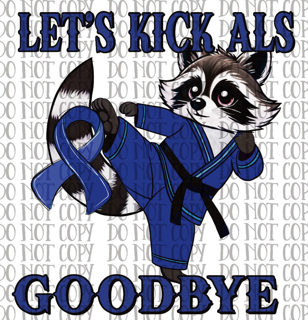 Let’s Kick ALS Goodbye Png - Etsy