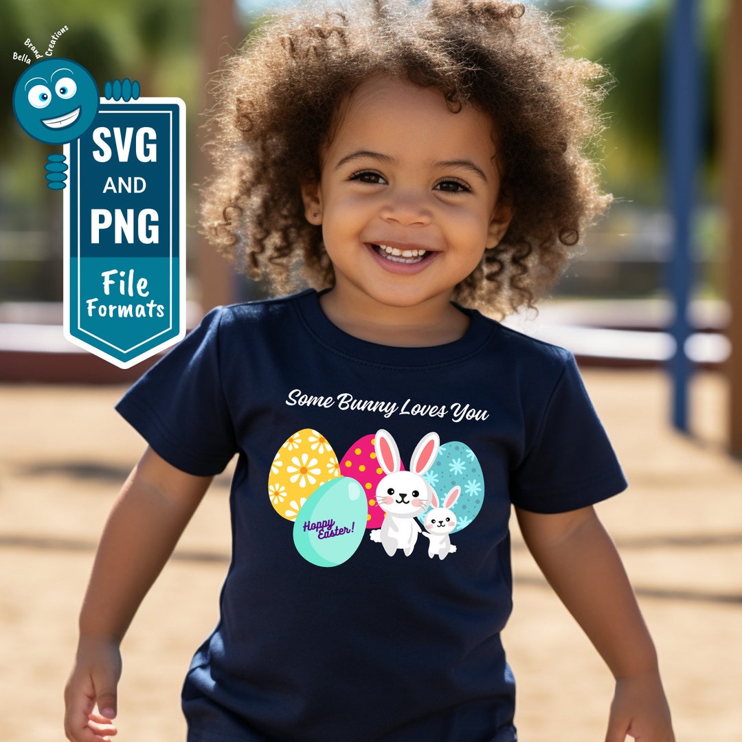 Some Bunny Loves You, Digital Design, Some Bunny, Easter Svg, Easter ...