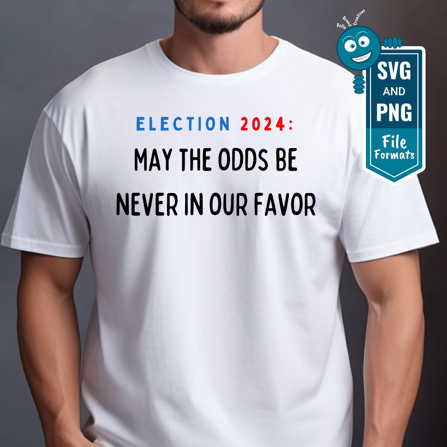 Election 2024 Shirt, 2024 Election Funny Digital Design, May the Odds ...