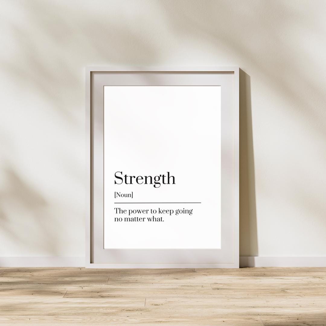 Minimalist Strength Definition Print – Black and White Motivational ...
