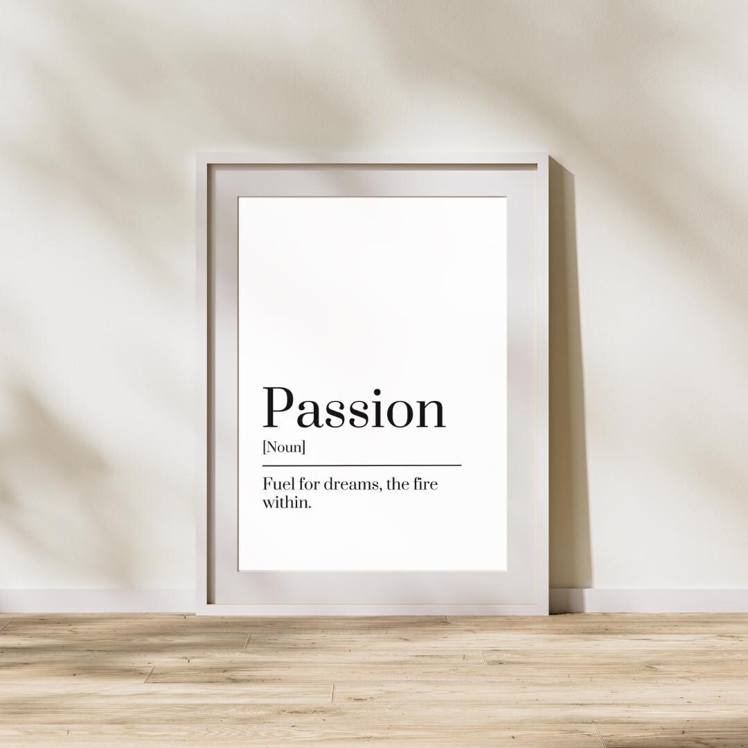 Minimalist Passion Definition Print – Black and White Motivational Wall ...