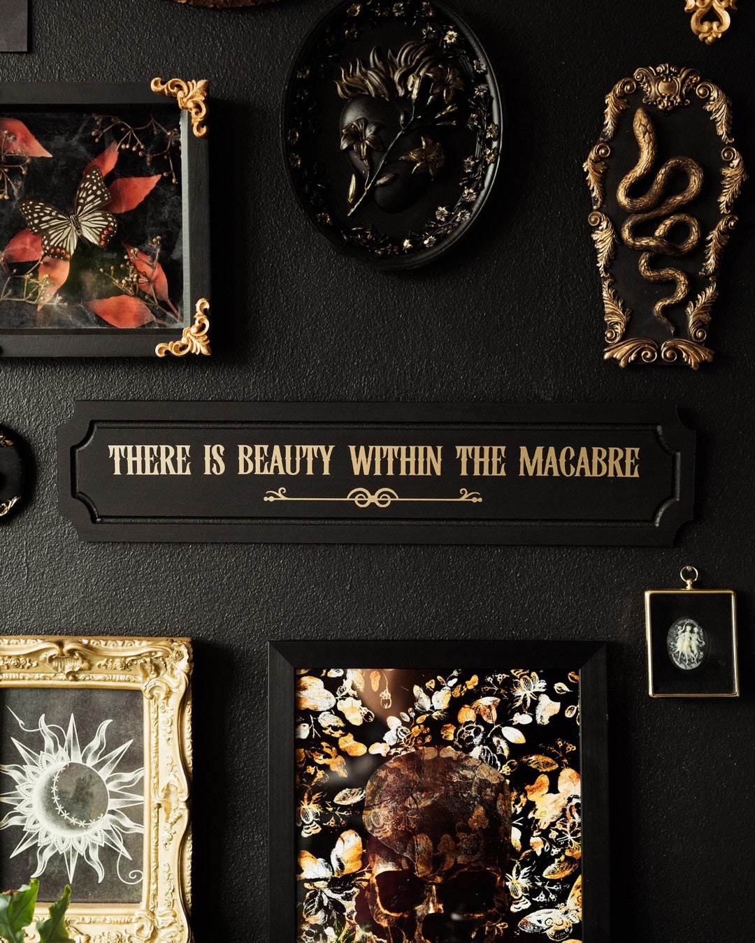 Beauty Within the Macabre Gothic Wall Plaque - Spooky Academia Sign ...