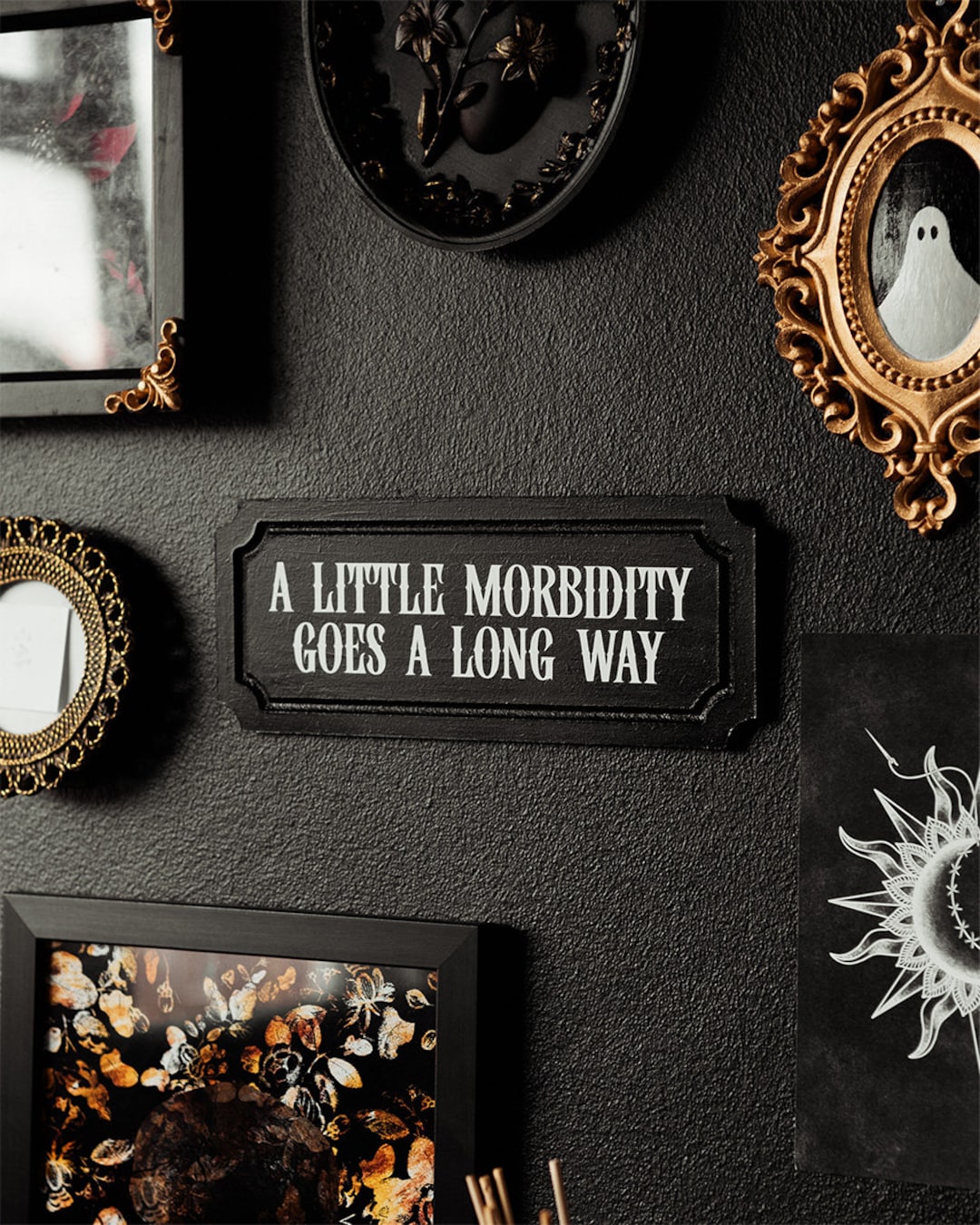A Little Morbid Wall Sign | Dark Humour Plaque | Victorian Gothic ...