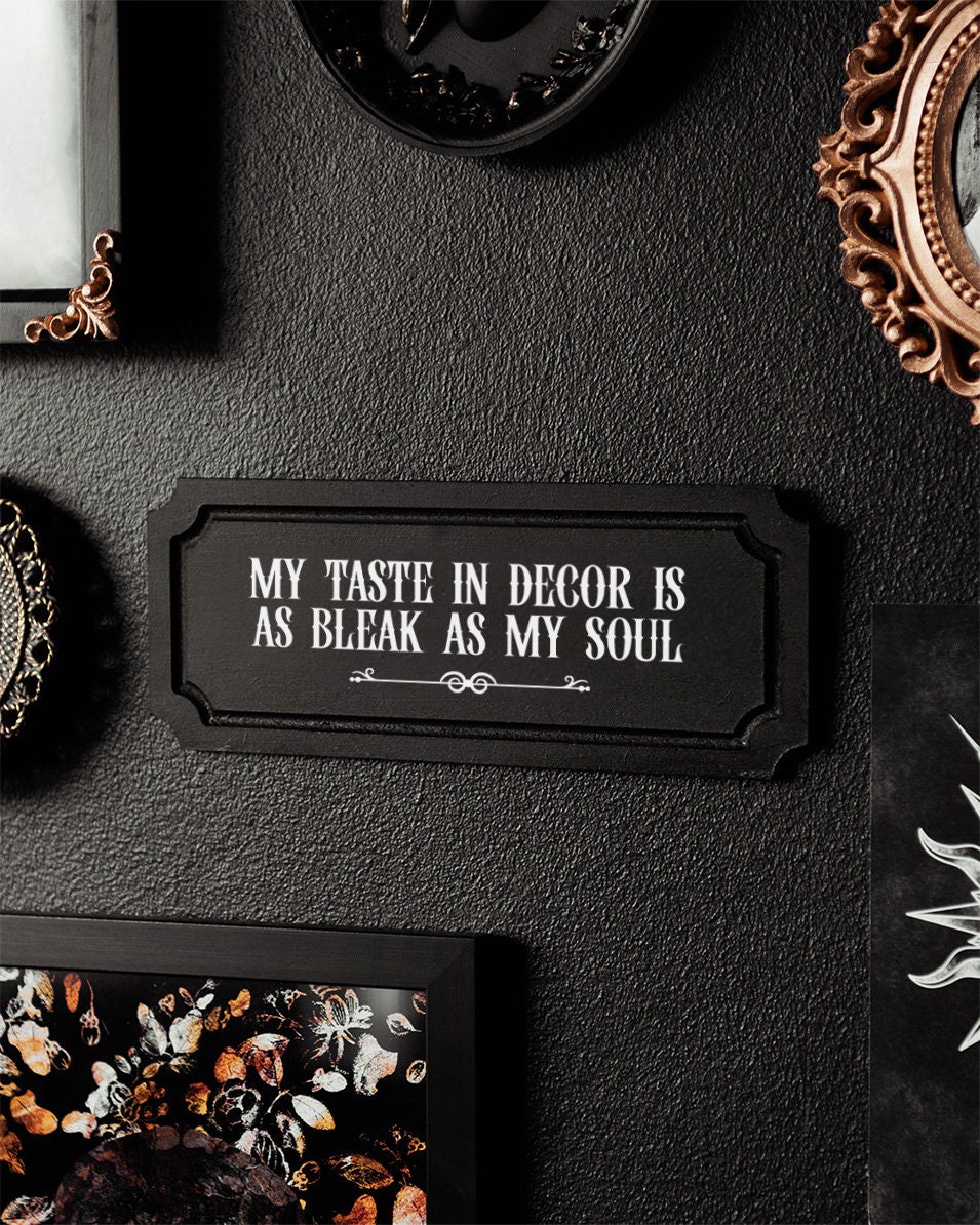 Gothic Dark Humour Wall Plaque Bleak Decor Funny Sign for Goth Home ...