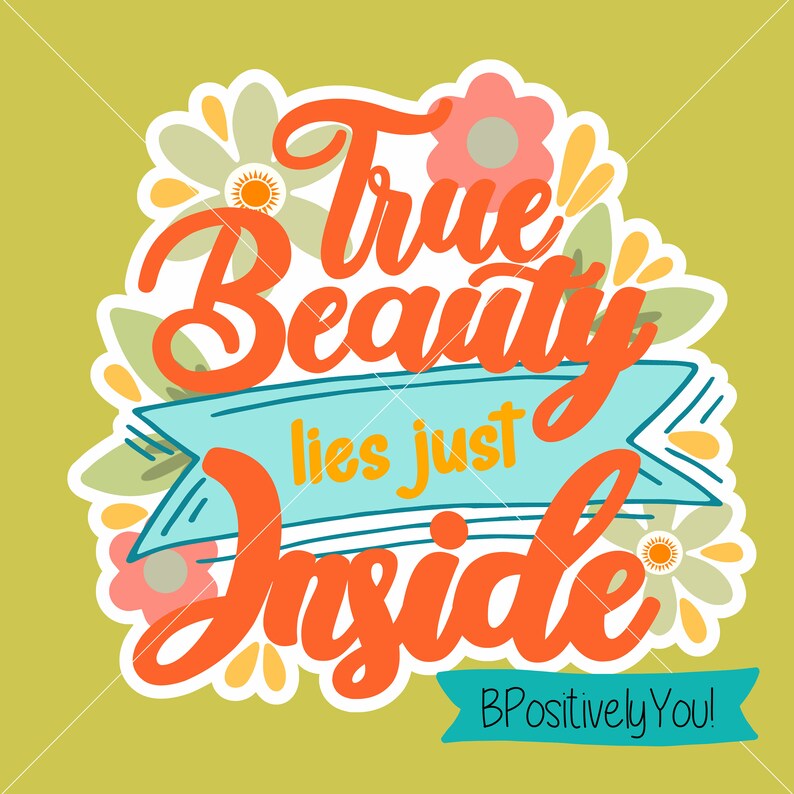 True Beauty Lies Just Inside SVG PNG 600dpi Digital Download for ...
