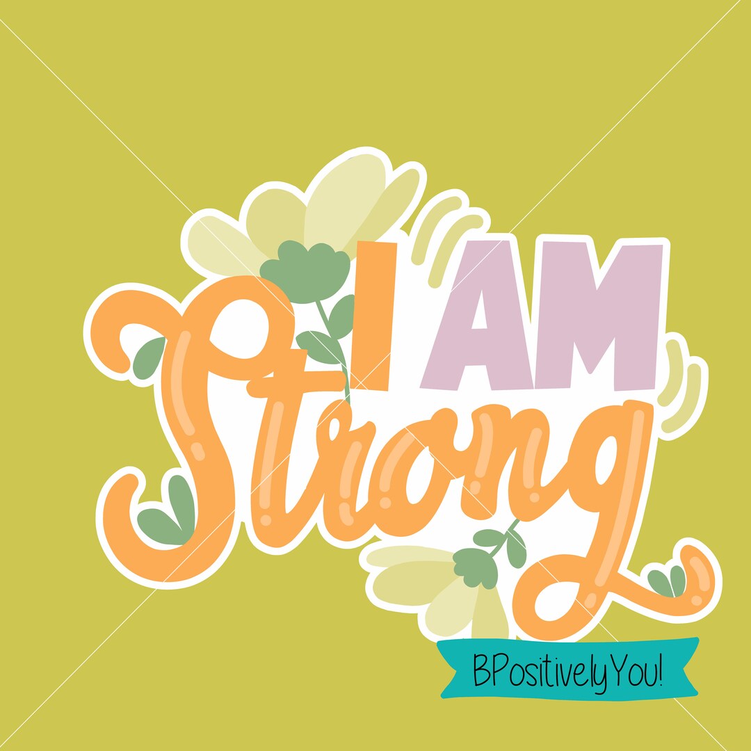 I Am Strong SVG PNG 600dpi Digital Download for Sublimation, Transfer ...