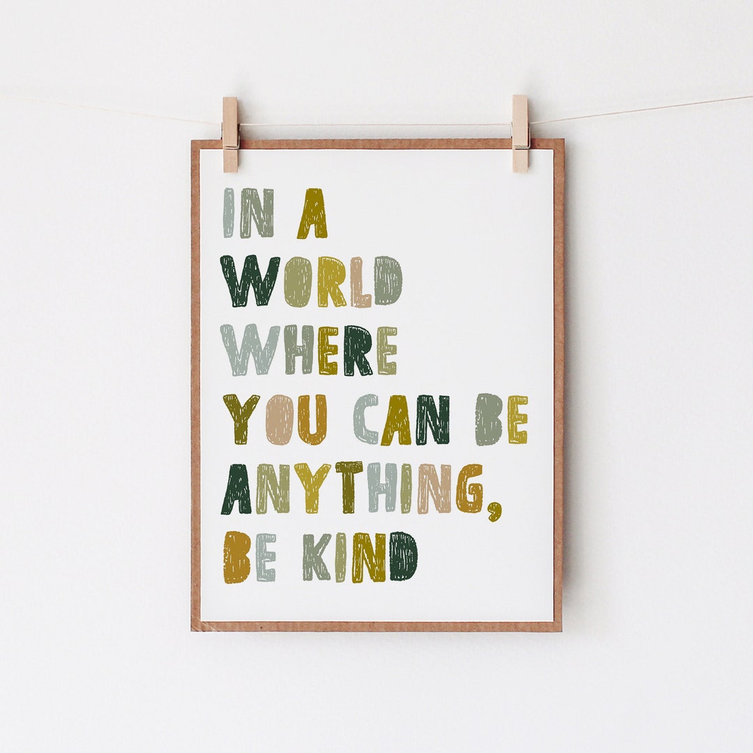 Kindness Art Print Be Kind Printable Wall Art Poster Kindness Print ...