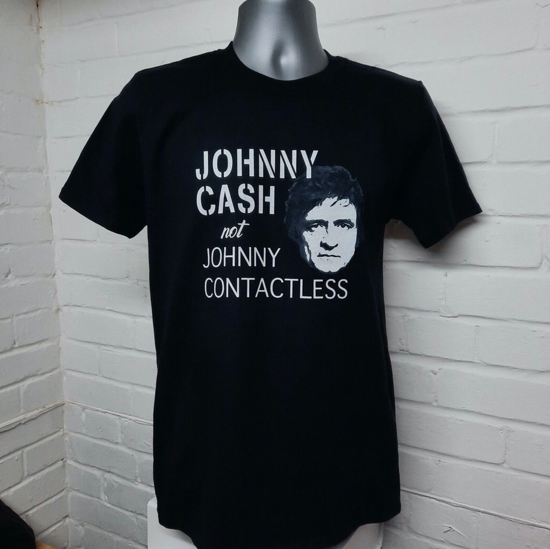Johnny Cash T-shirt Not Johnny Contactless - Keep Cash Alive. - Etsy