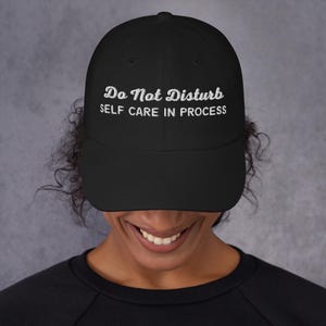 Self Care in Progress Do Not Disturb Hat - Etsy