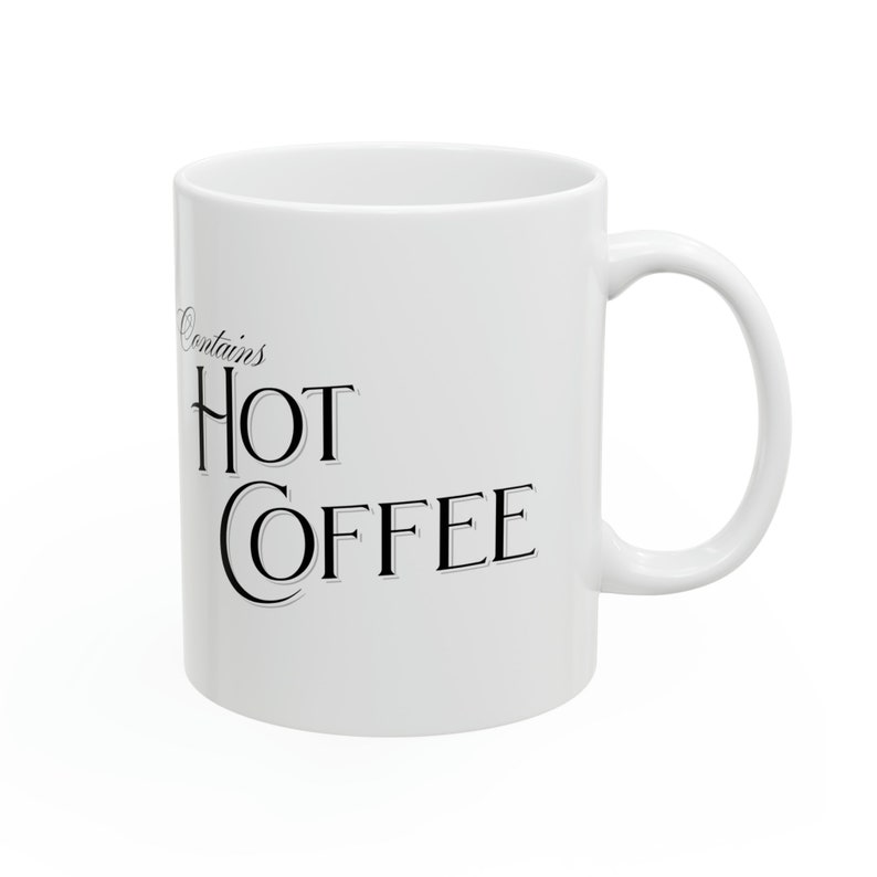 CAUTION: Contains Hot Coffee 11 Oz Coffee Mug **free Shipping** Printed ...