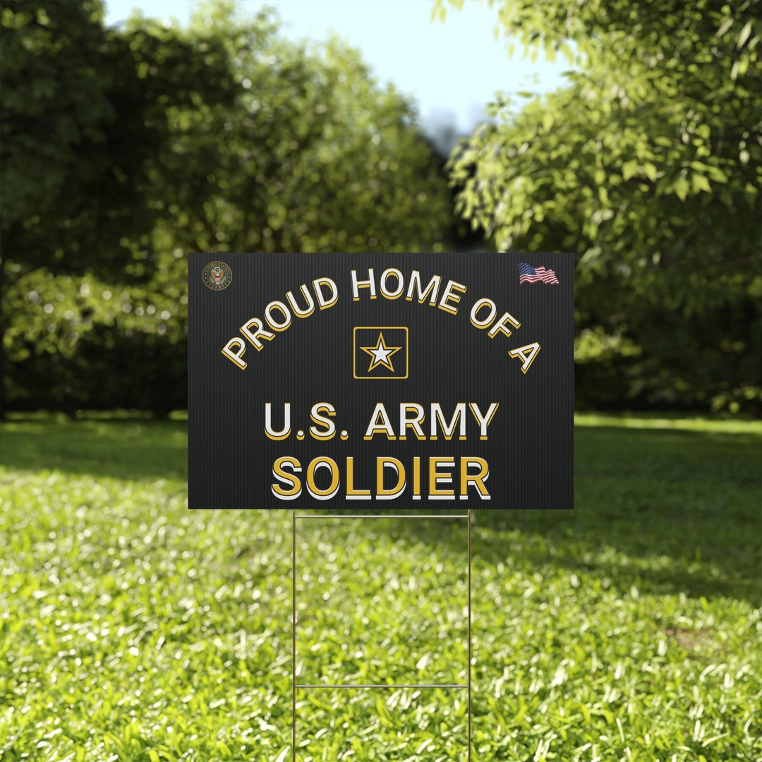 Proud Home of a US Army Soldier Yard Sign 18x12 Black and Gold Army ...