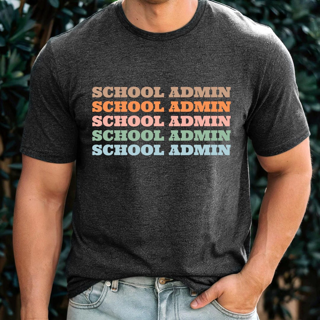 School Admin T-shirt: Unisex Education Apparel - Etsy