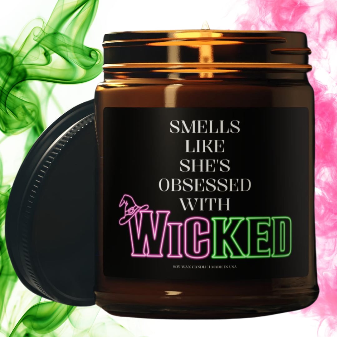 Wicked Candle Obsessed With Wicked Candle Elphaba and Glinda Galinda Broadway Musical Gift ...