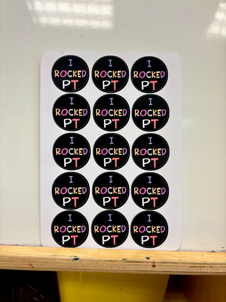 I ROCKED PT! Stickers (2) 5x7 Sheets. (30) Stickers Total! Pts to Give ...