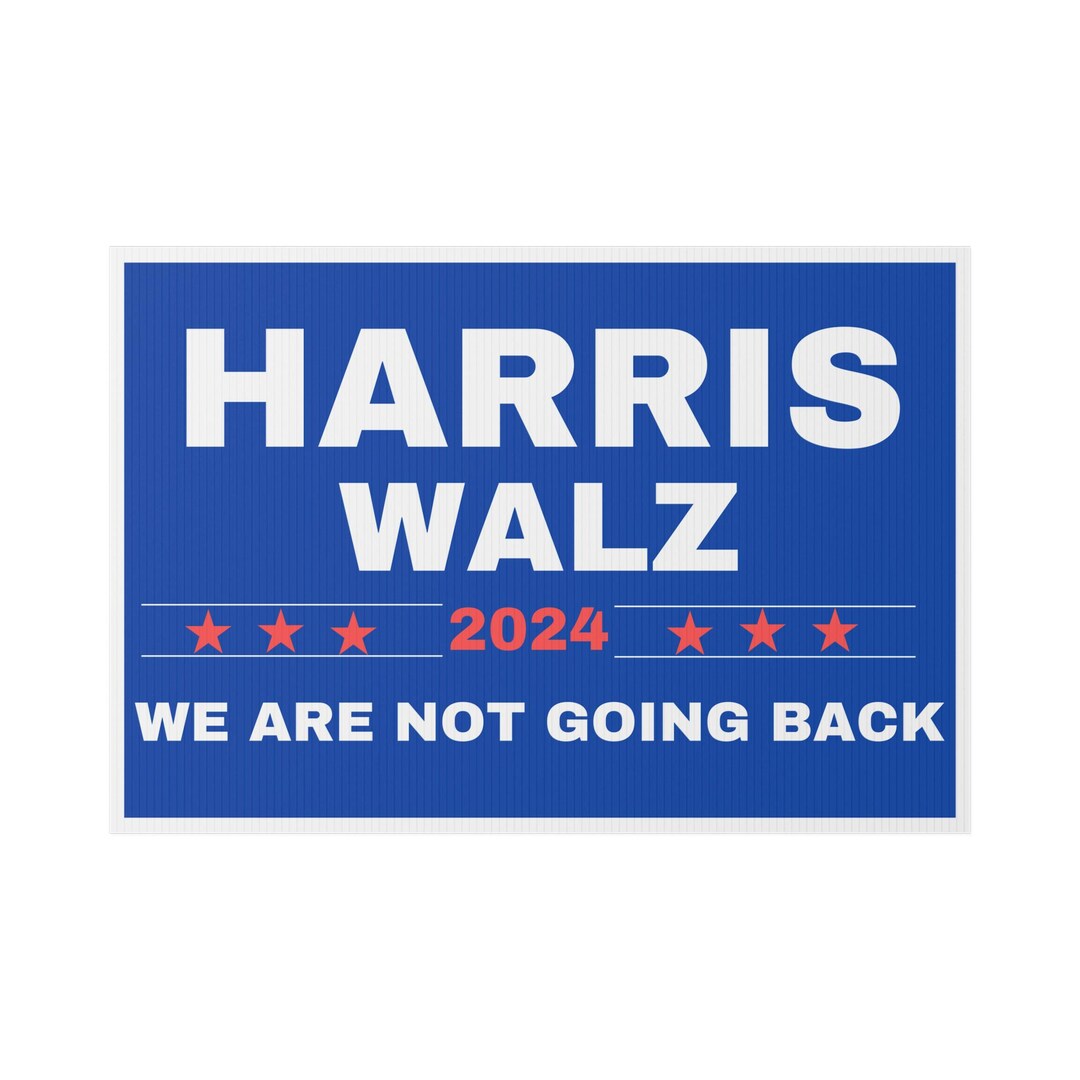 One Sided Kamala Harris and Tim Walz Political Sign, Vote 2024, Vote ...