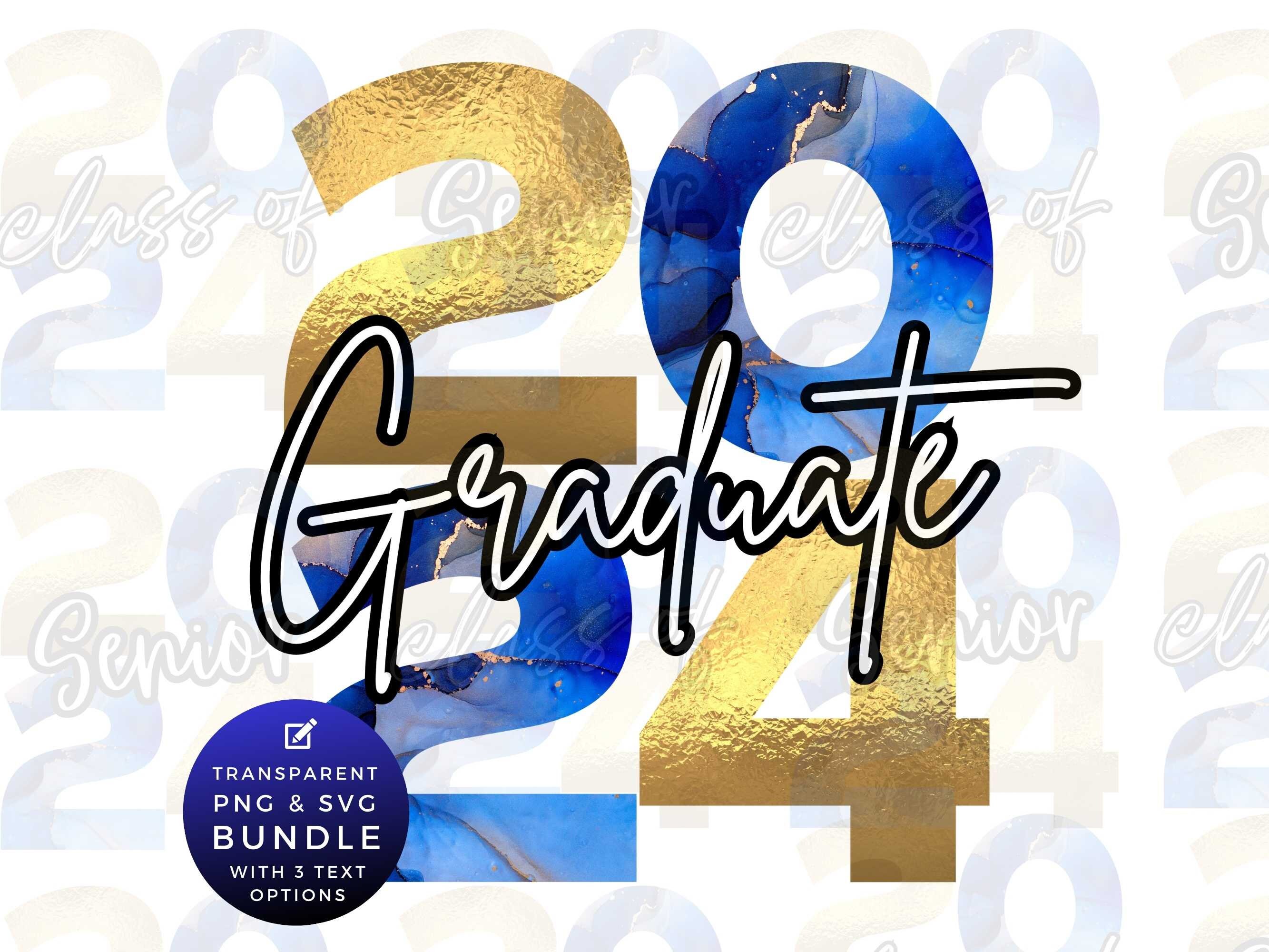 Class of 2024 Grad SVG PNG, Graduate, Senior Graduation, Bundle of 3 ...