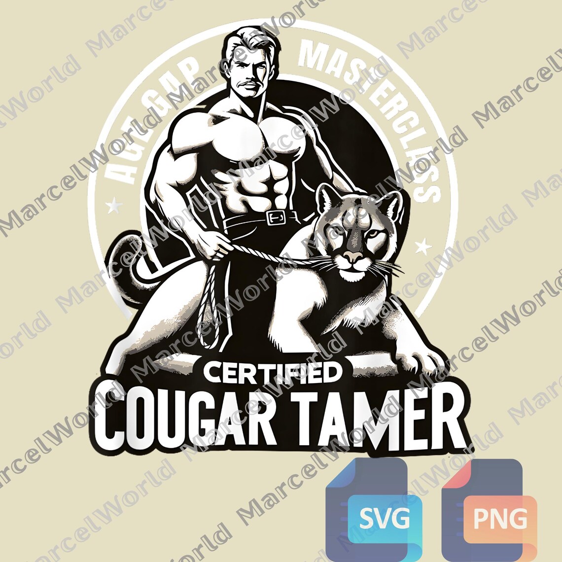 Certified Cougar Tamer Png, Funny Meme Parody PNG, Humorous Sublimation ...