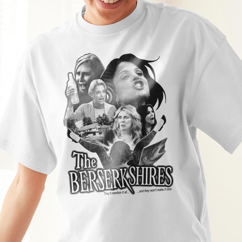 The Berserkshires RHONY Tee: Funny Bravo TV Real Housewives Shirt - Etsy