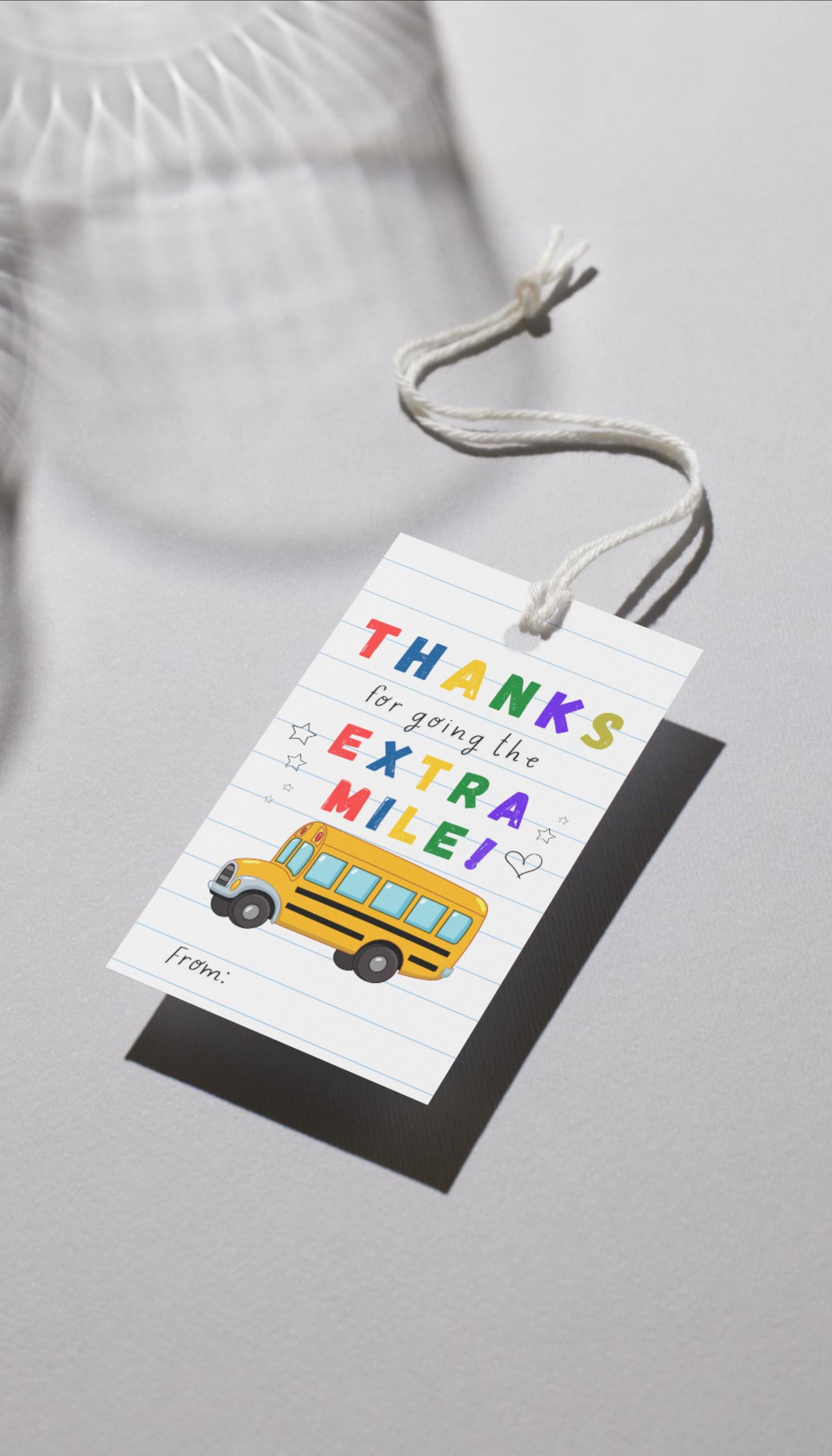Thanks for Going the Extra Mile Bus Driver Thank You Tag | Printable ...