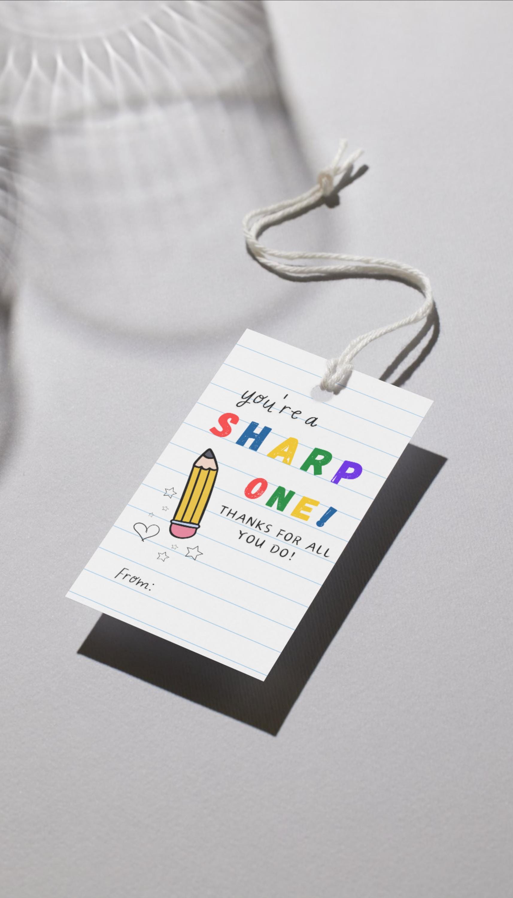 You're A Sharp One Tag | Printable End of School Year Favor Tags ...