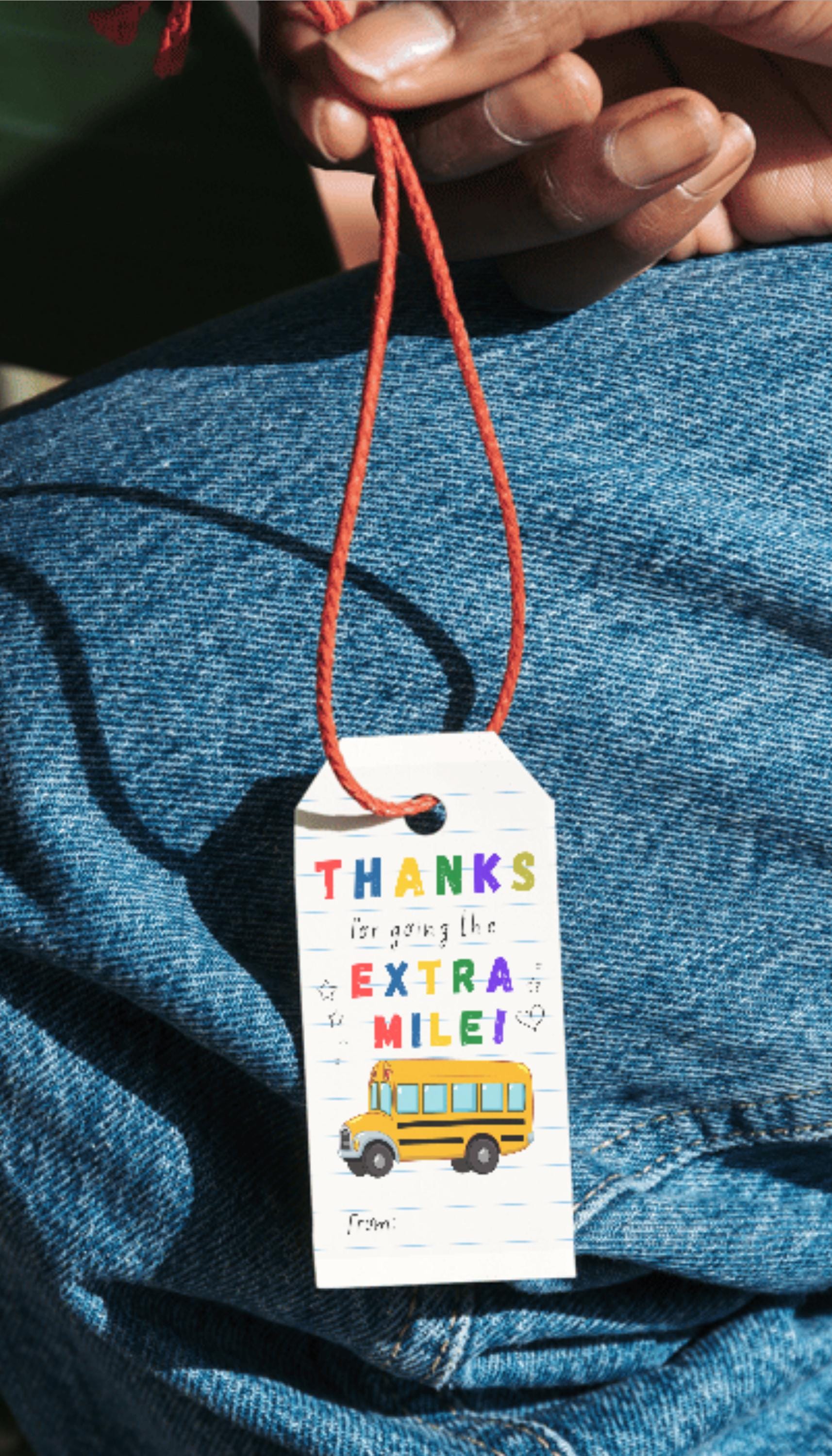 Thanks for Going the Extra Mile Bus Driver Thank You Tag | Printable ...