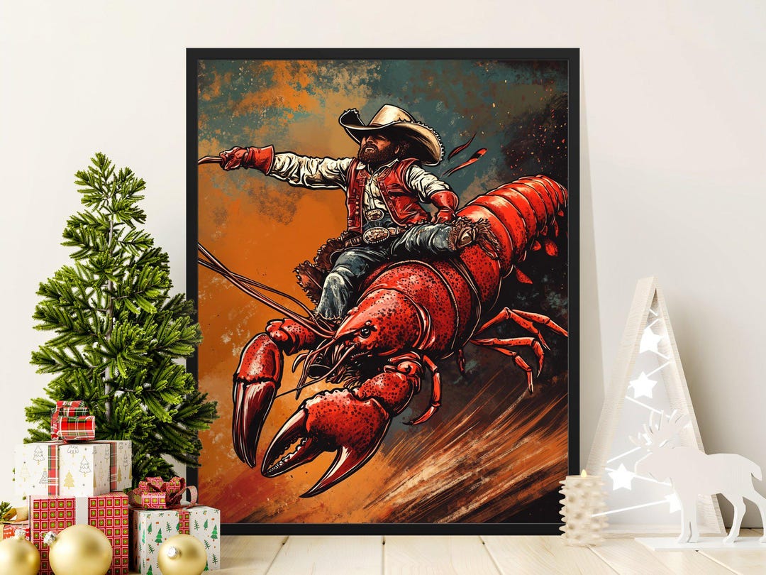 Cowboy Riding Giant Lobster Poster, Unique Western Themed Wall Art, Fun ...