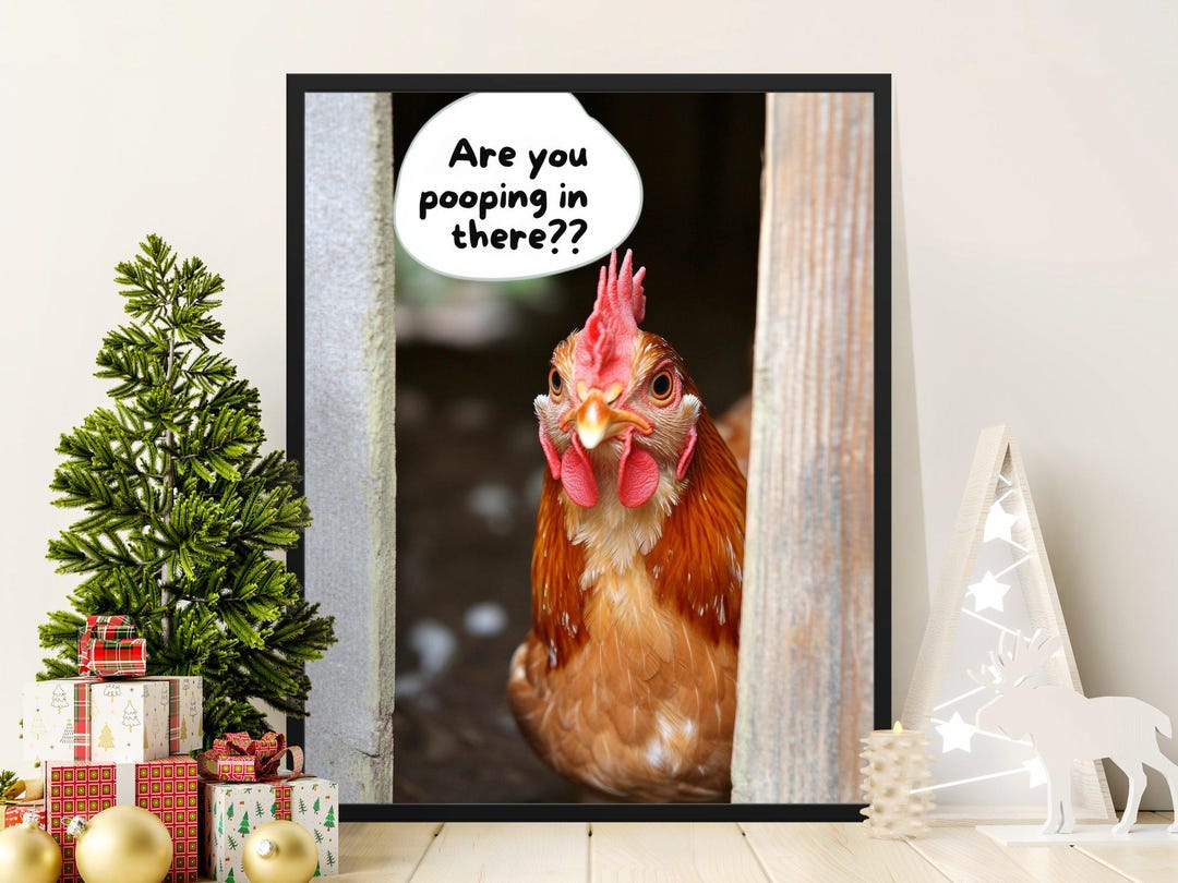 Funny Chicken Poster, Are You Pooping in There, Farm Animal Decor ...