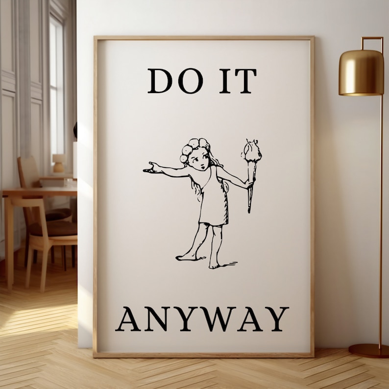 Do It Anyway Motivational Poster, Minimalist Aesthetic, B&W Line Art ...