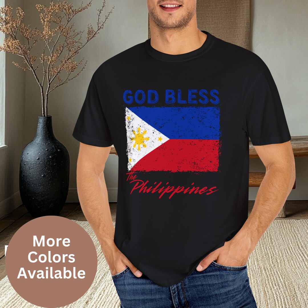 God Bless the Philippines T-shirt, Pinoy Tee, Gift for Him or Her ...