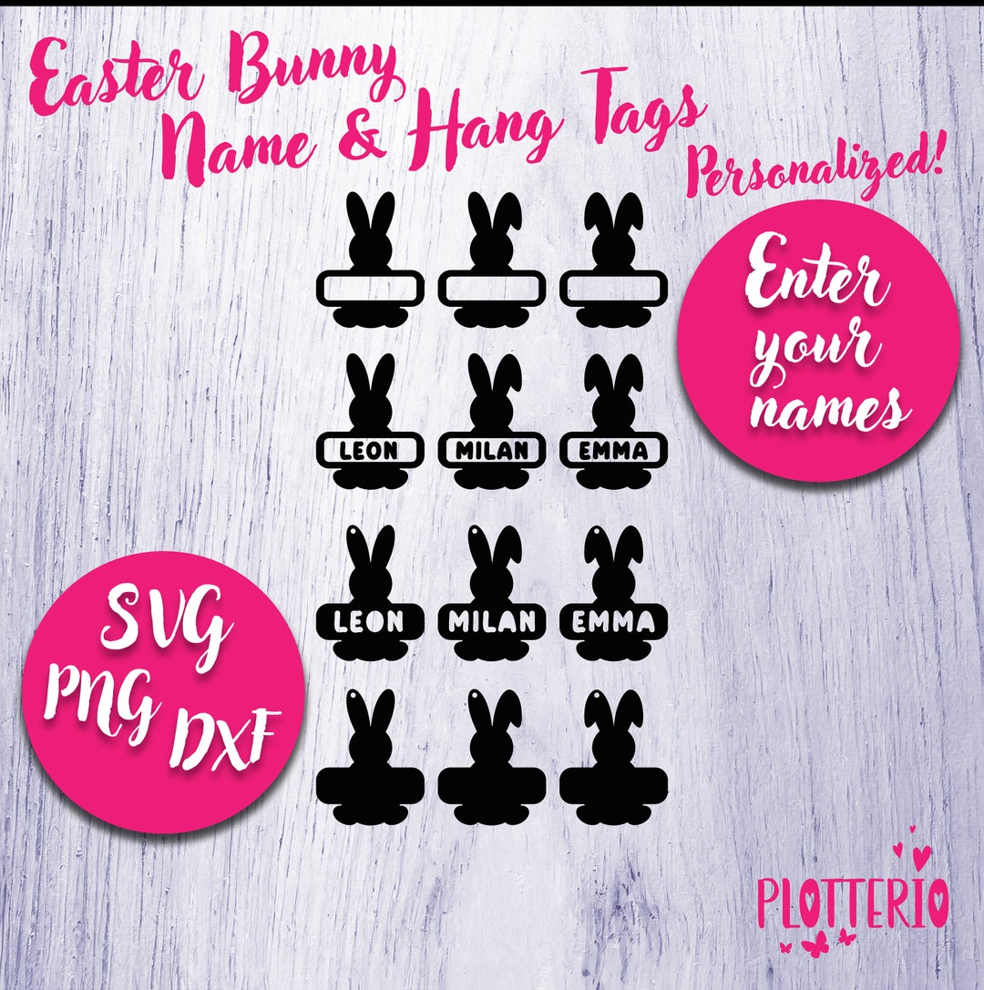 Personalized EASTER Bunny NAME TAGS Svg Download Bundle With Font, Name ...