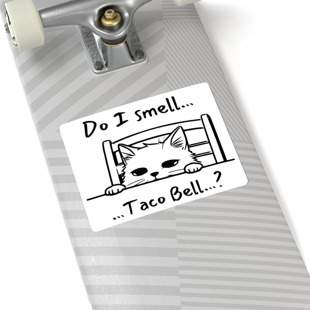 Do I Smell Tacos? Playful Taco Bell Sticker - Etsy