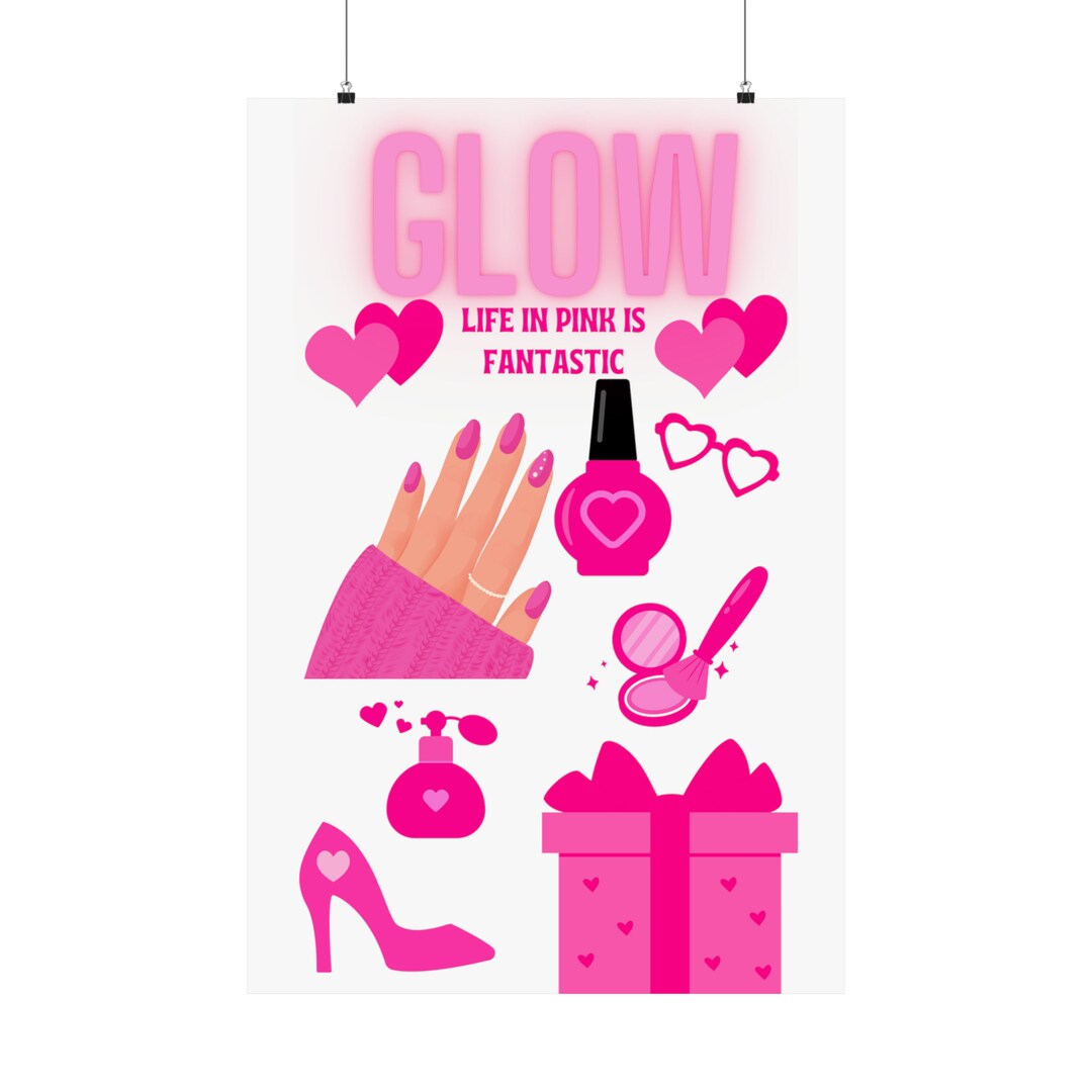 Glow - Life in Pink is Fantastic - Matte Vertical Posters - Etsy