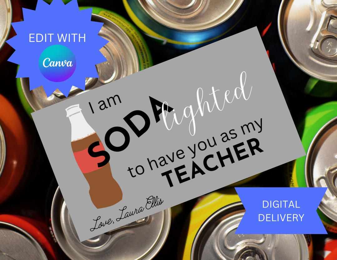 Soda-lighted Teacher Appreciation Gift Tag Editable Printable Canva ...