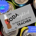 Soda-lighted Teacher Appreciation Gift Tag Editable Printable Canva ...