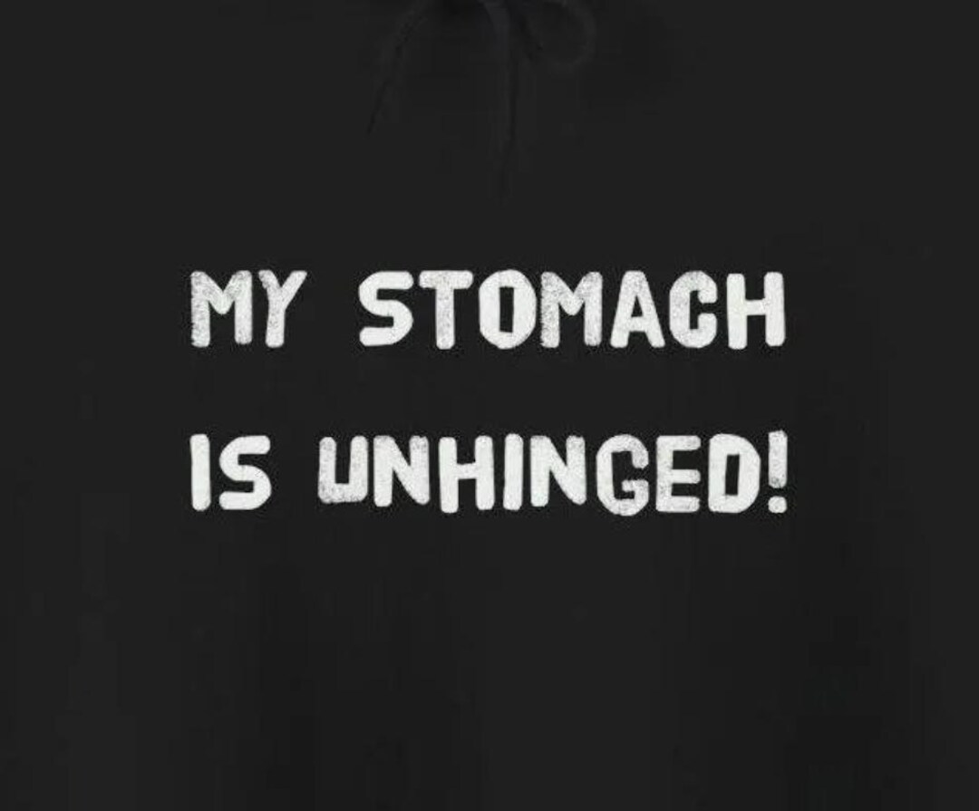 Stomach is Unhinged Hoodies Funny Stomach Aches Celiac IBS Crohns ...
